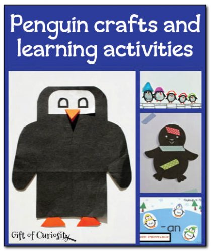 Penguin crafts and learning activities - Gift of Curiosity