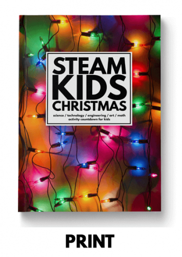 STEAM activities for the Christmas holidays - Gift of Curiosity