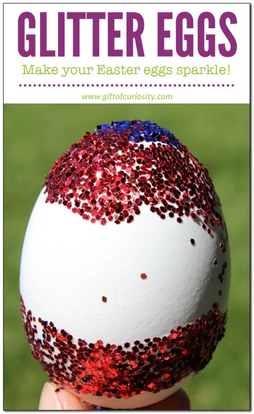 Glitter eggs for Easter - Gift of Curiosity